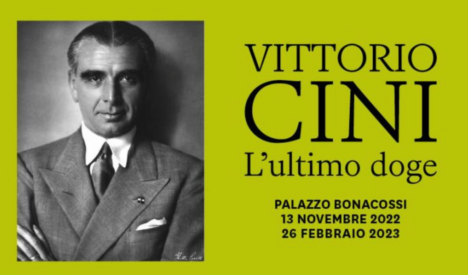 Mostra “Vittorio Cini. L’ultimo doge” - InFerrara