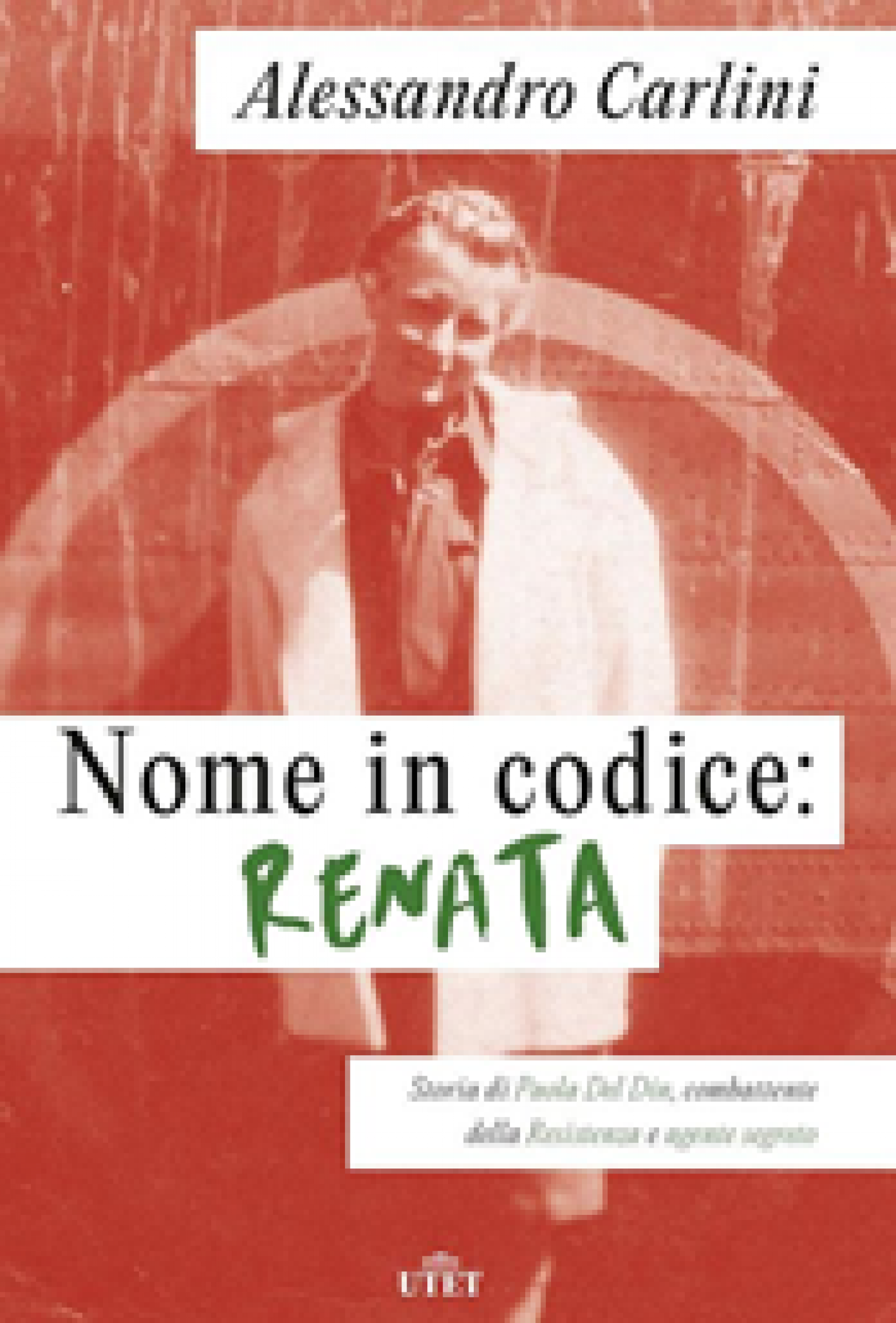 Presentazione libro “Nome in codice: Renata. Storia di Paola Del Din ...