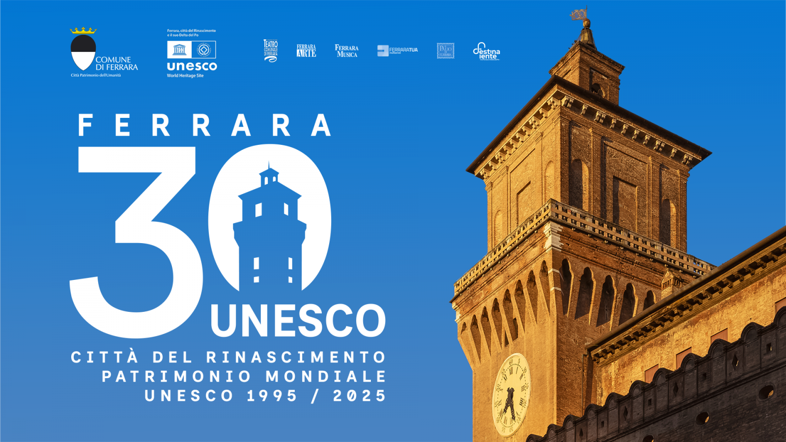 Ferrara 30 anni UNESCO: Città del Rinascimento - InFerrara