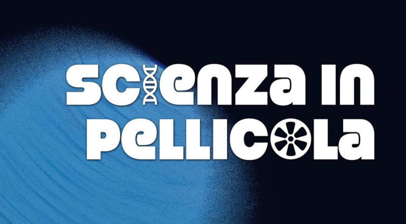 “Scienza in Pellicola”: il cinema racconta la ricerca all’Università di ...